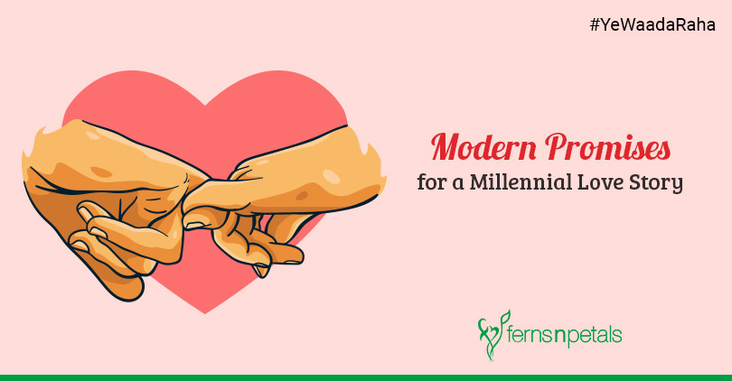 Modern Promises for a Millennial Love Story- #YeWaadaRaha | FNP