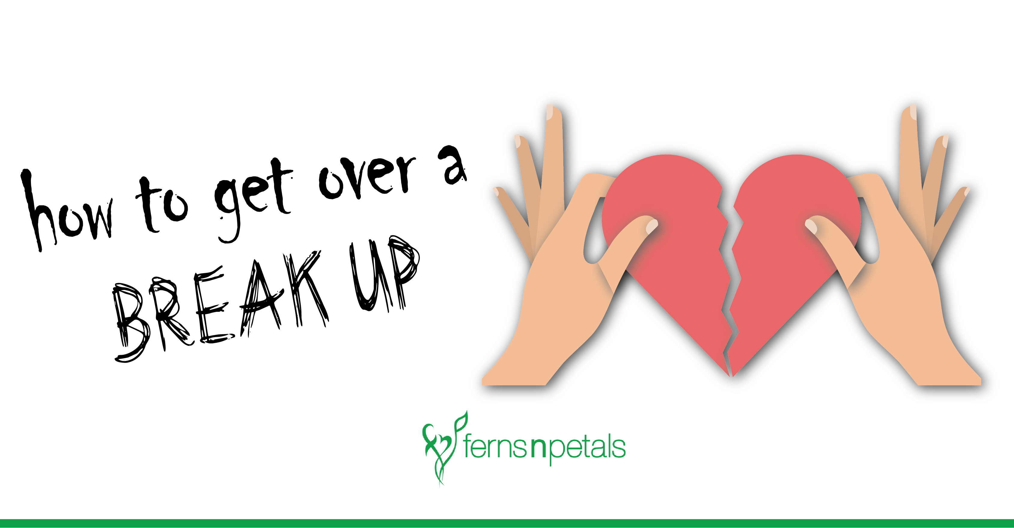 Getting over a Breakup | FNP