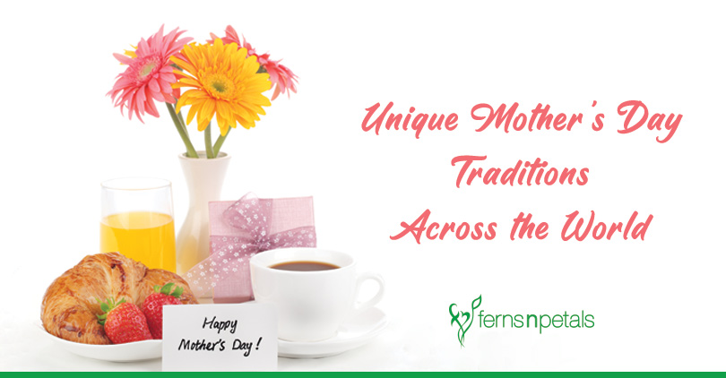 Unique Mother's Day Traditions across the World | FNP