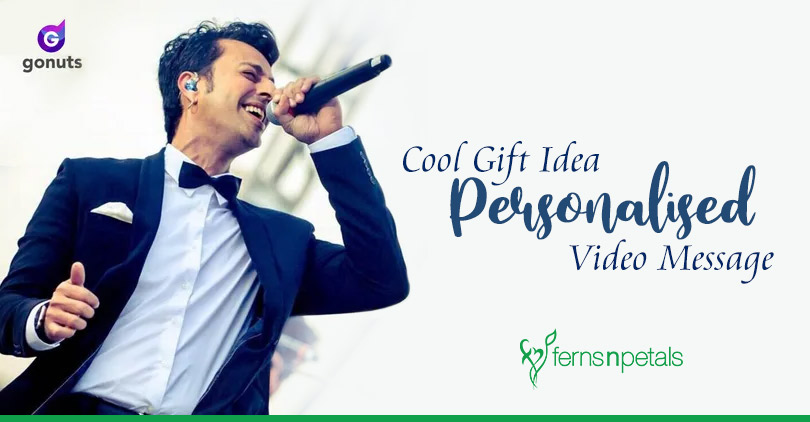 Why is Personalised Video Message a cool gift idea? | FNP