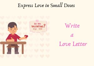 How to Express Love in Small Doses
