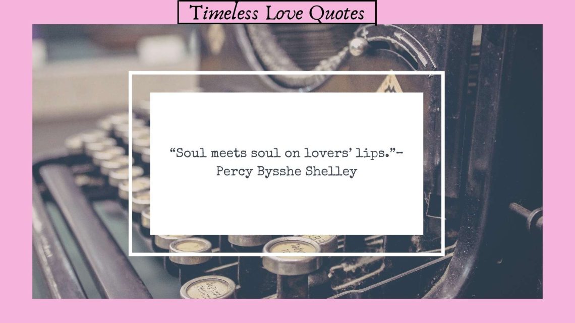 9 Timeless Love Quotes for Everyone | FNP