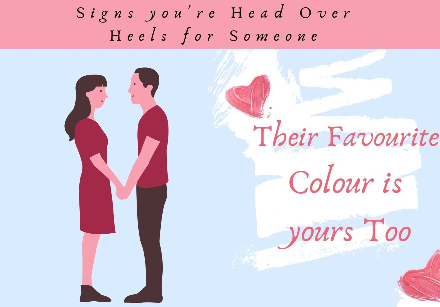 Signs you're Head Over Heels for Someone