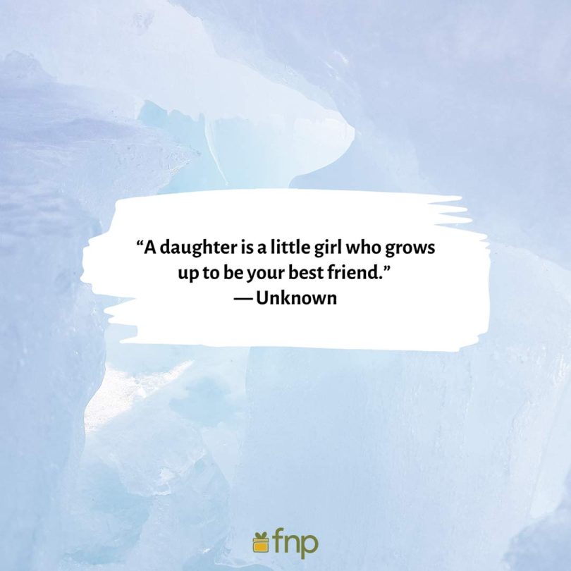 9 Daughter's Day Quotes that Perfectly Describe Unconditional Love