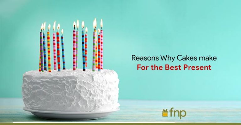 5 Reasons Why Cakes Make for the Best Present | FNP